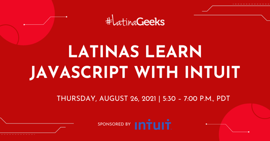 Latinas Learn JavaScript with Intuit - #LatinaGeeks™